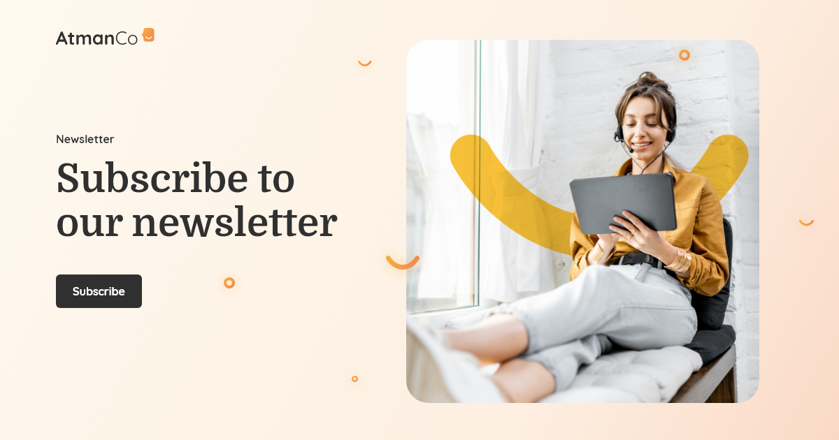 Subscribe to our Newsletter | AtmanCo