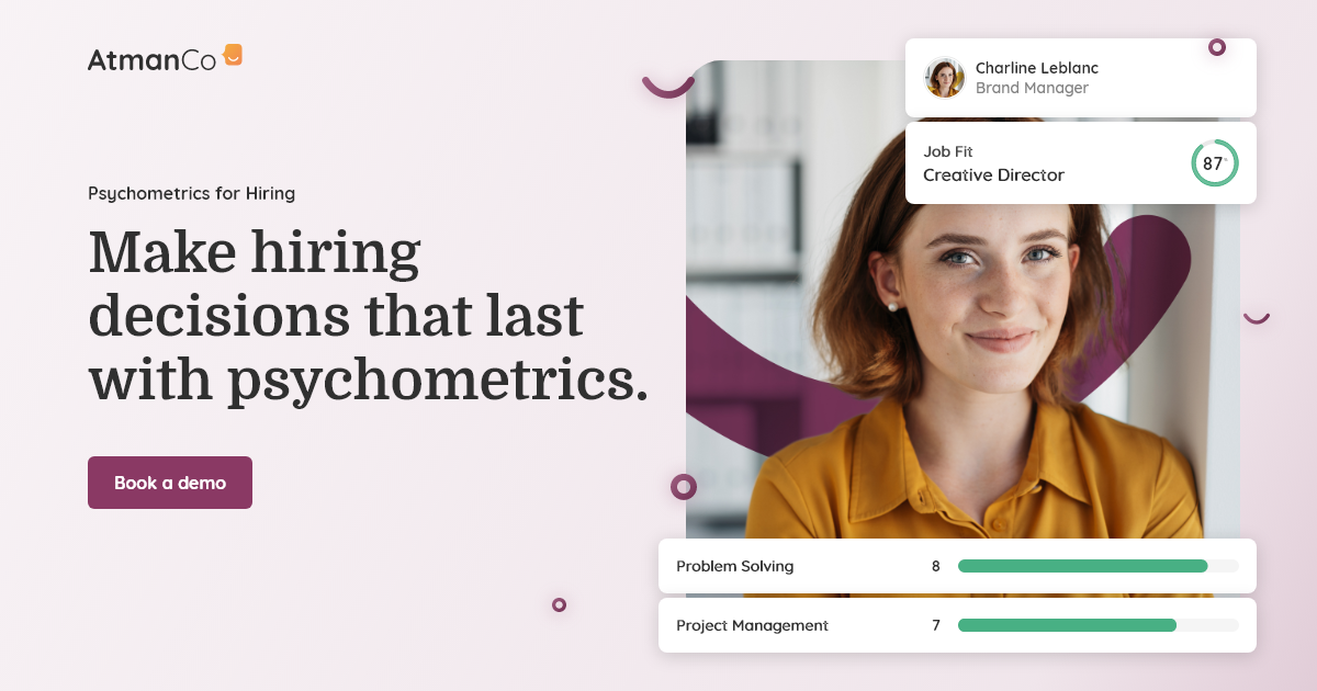 Hire & Onboard great talent with the power of psychometrics | AtmanCo