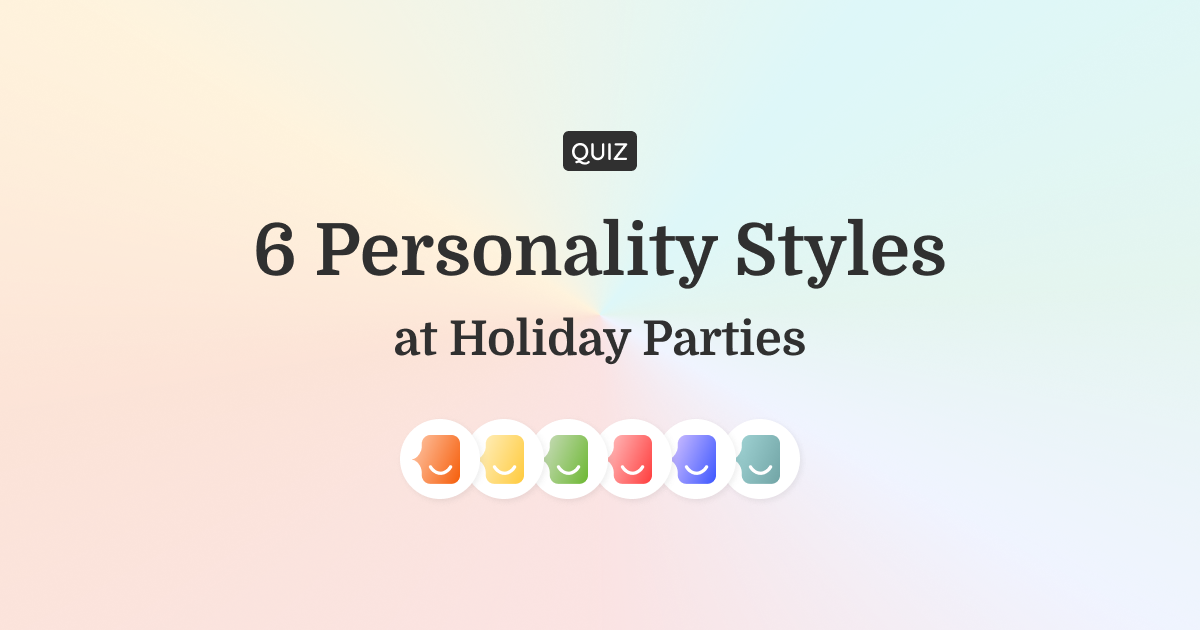 6 Personality Styles at Holiday Parties | AtmanCo
