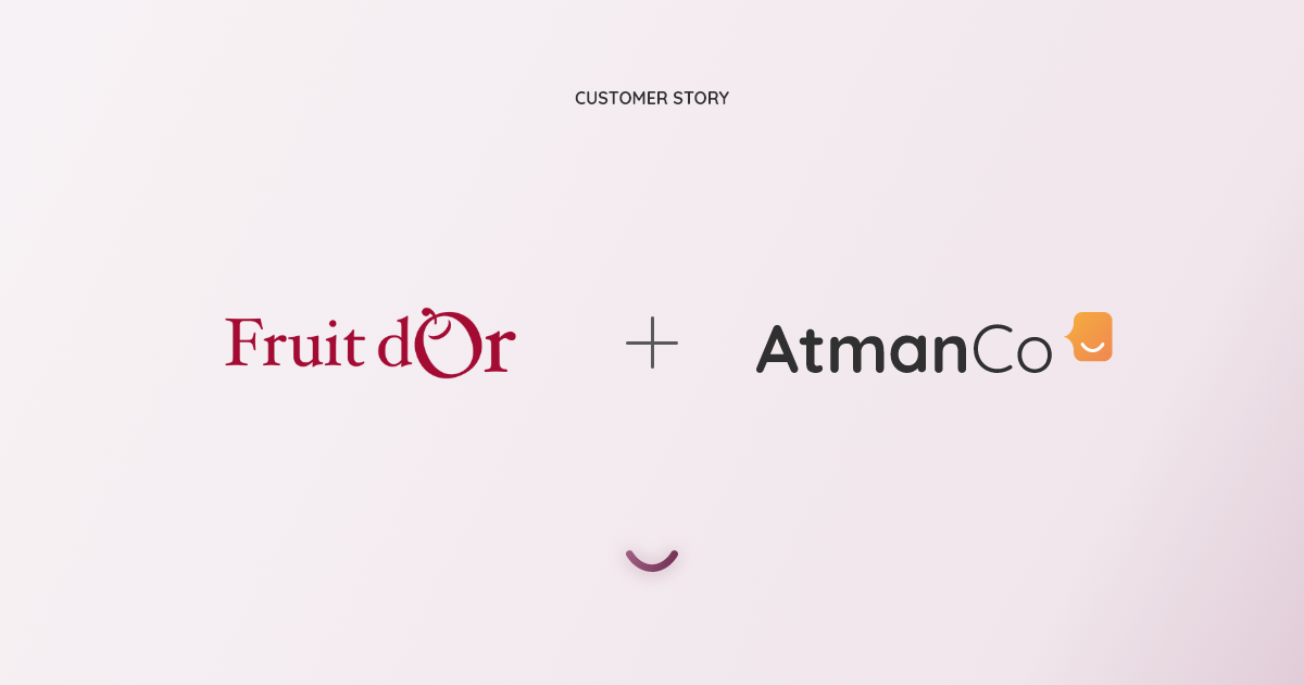 Fruit d'Or supports its 15% annual growth with AtmanCo | AtmanCo